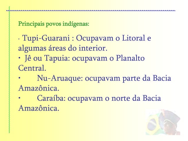 Influências Indígenas Na Cultura Brasileira Ppt