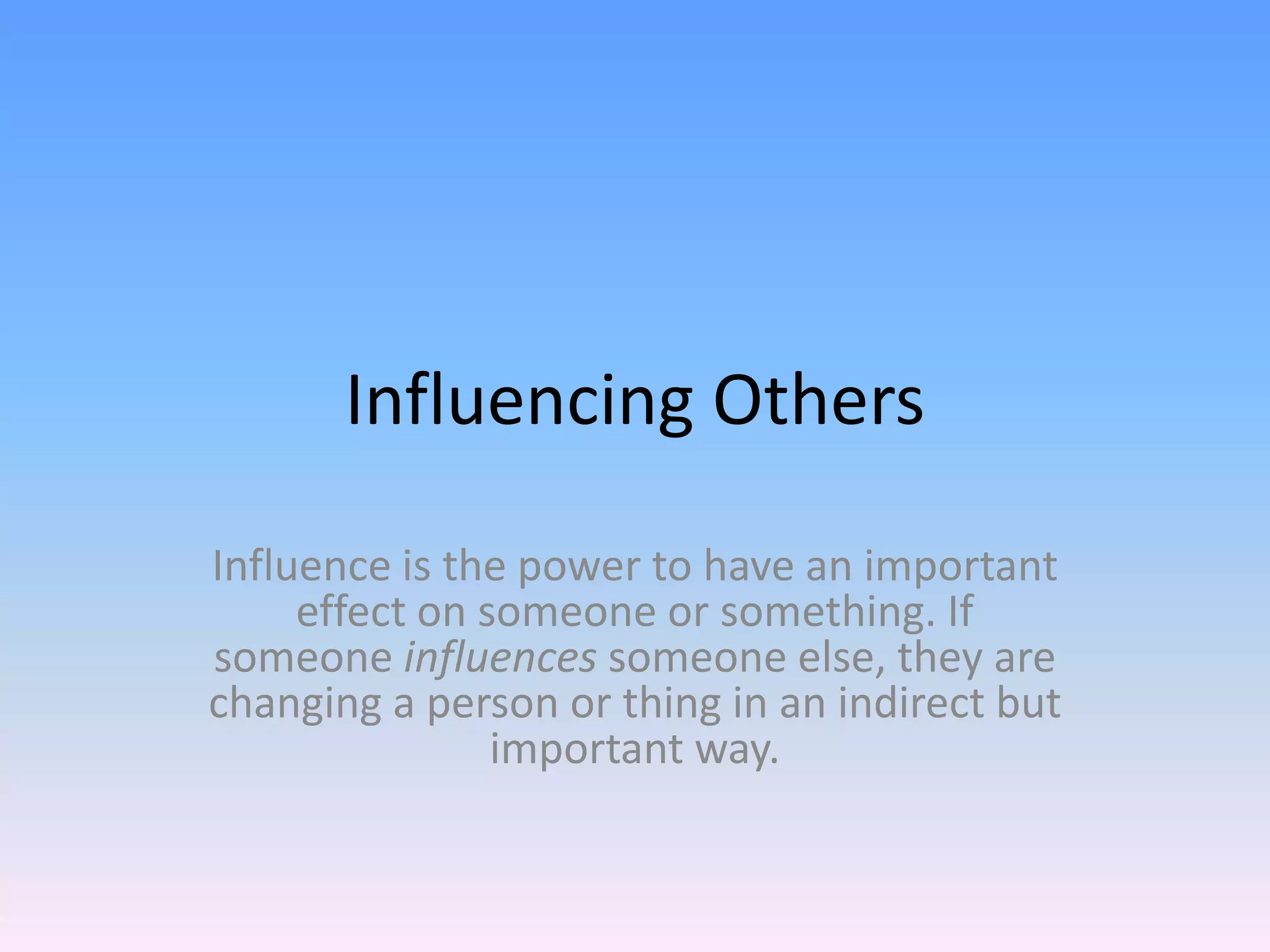 Influencing Skill and its detail. | PPT