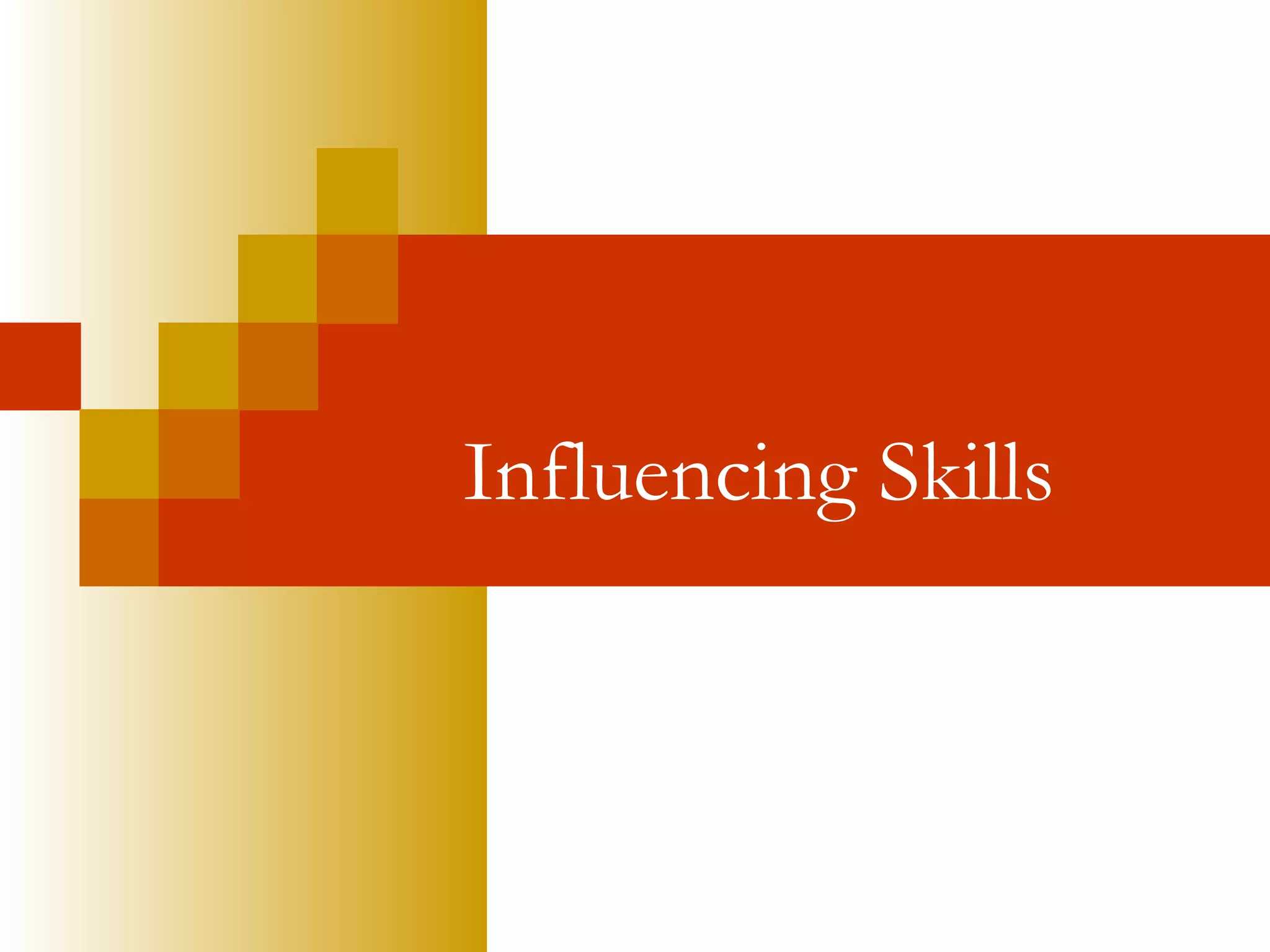 Influencing skills | PPT