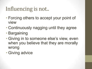 Influencing skills1 | PPTX