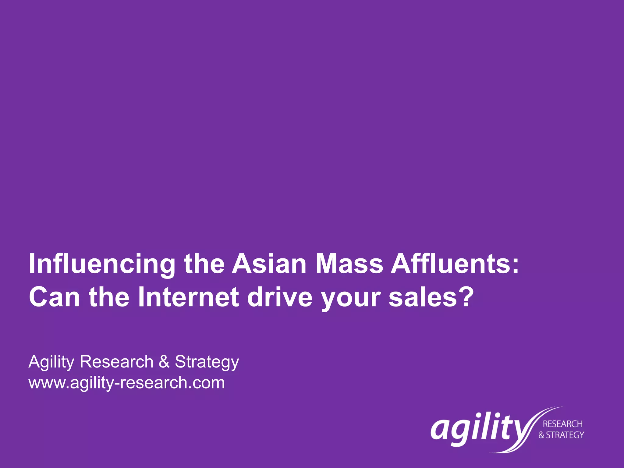 Influencing the Asian Affluent | PPT | Free Download