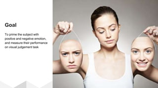 Influencing visual judgement through affective priming | PPTX