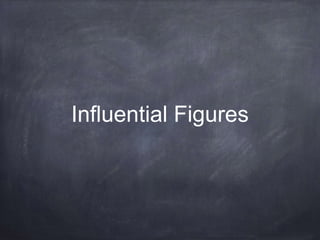 Influential figures | PPT