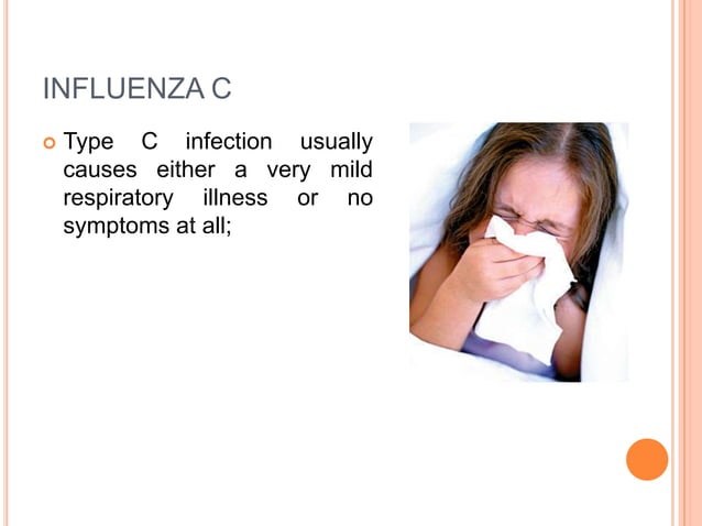 Influenza | PPTX | Cold and Flu | Diseases and Conditions