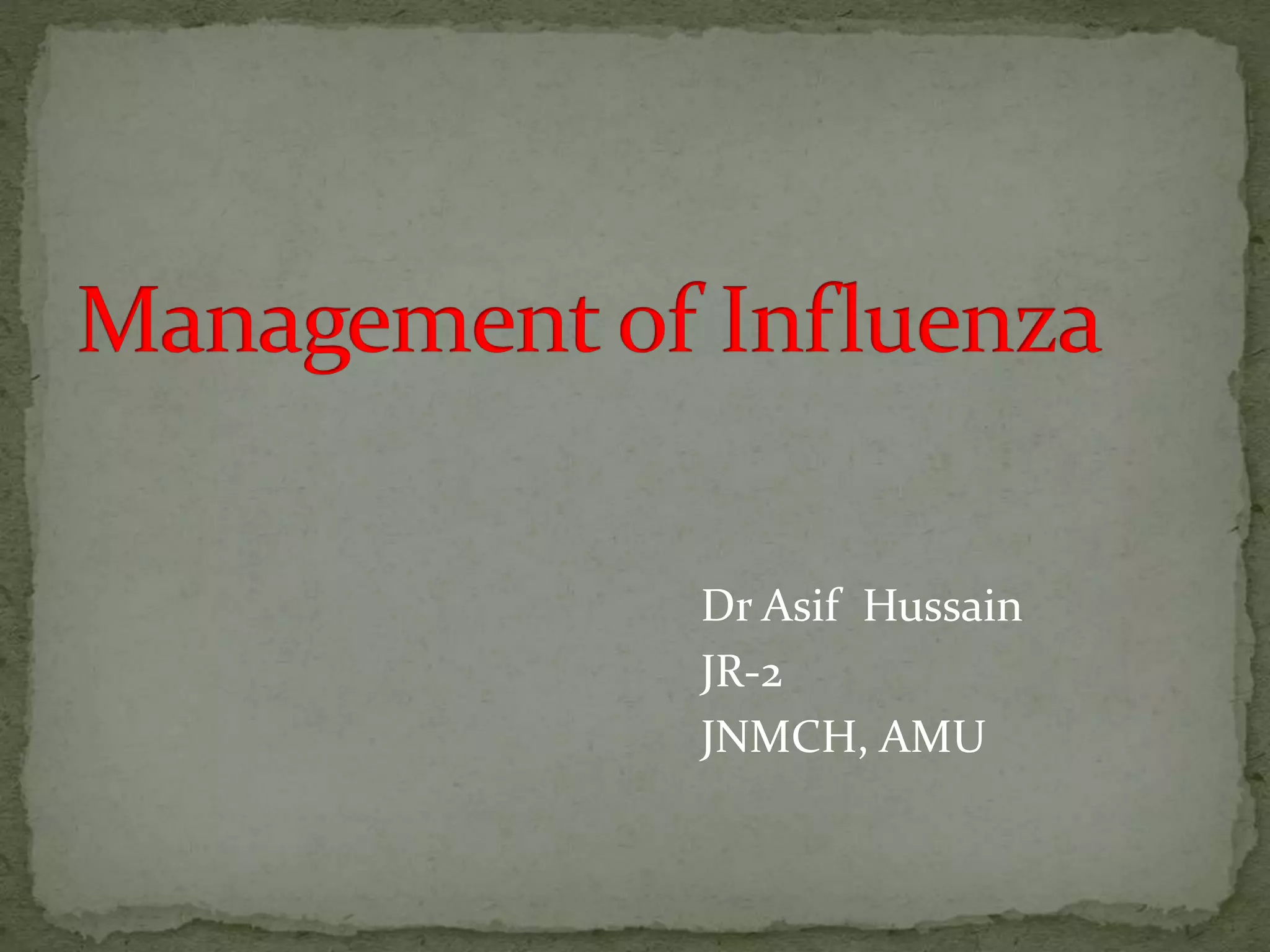 Management of Influenza | PPTX