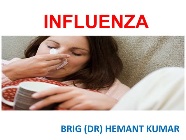 Influenza | PPTX | Cold and Flu | Diseases and Conditions