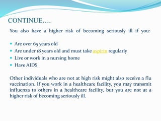 Influenza: Symptoms, causes, treatment and prevention | PPTX