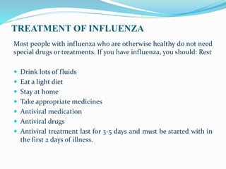Influenza Treatment