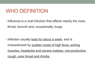 INFLUENZA -epidemiology , Management & prevention | PPTX