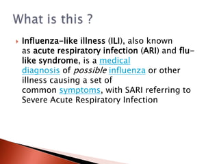 Influenza like illness | PPTX