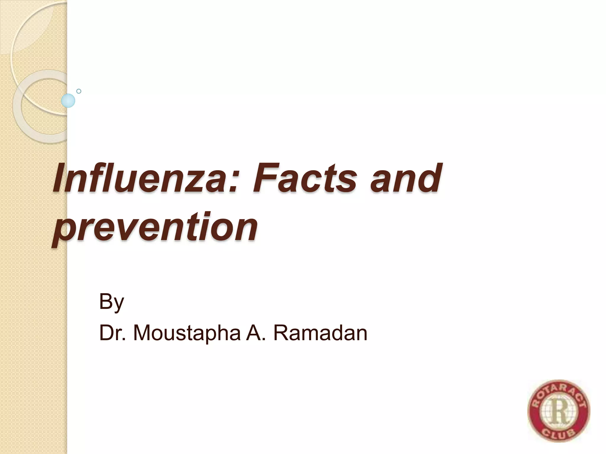 Influenza facts and prevention | PPTX
