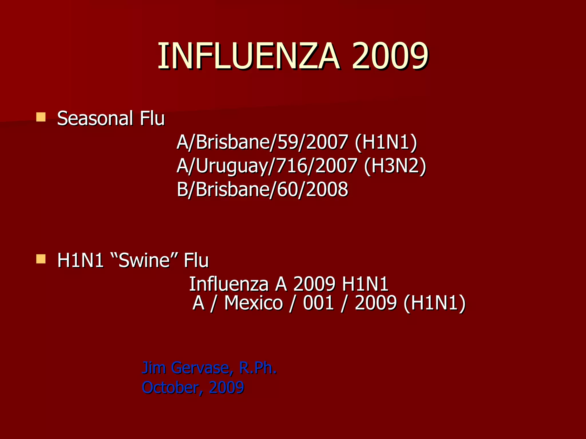 Influenza Ppt 10 09 | PPT