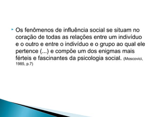 Influência social | PPT