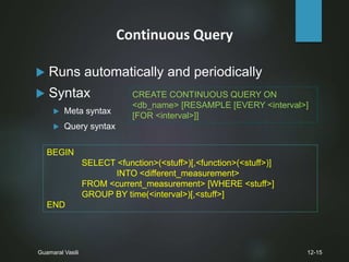 InfluxDb | PPTX | Databases | Computer Software and Applications
