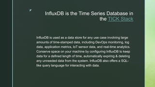 Influx data basic | PPTX | Databases | Computer Software and Applications