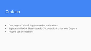 InfluxDB and Grafana: An Introduction to Time-Based Data Storage and Visualization | PDF
