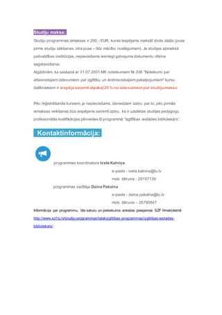 Pedagogu profesionālās kvalifikācijas pilnveides B programma „Izglītības iestādes bibliotekārs ...