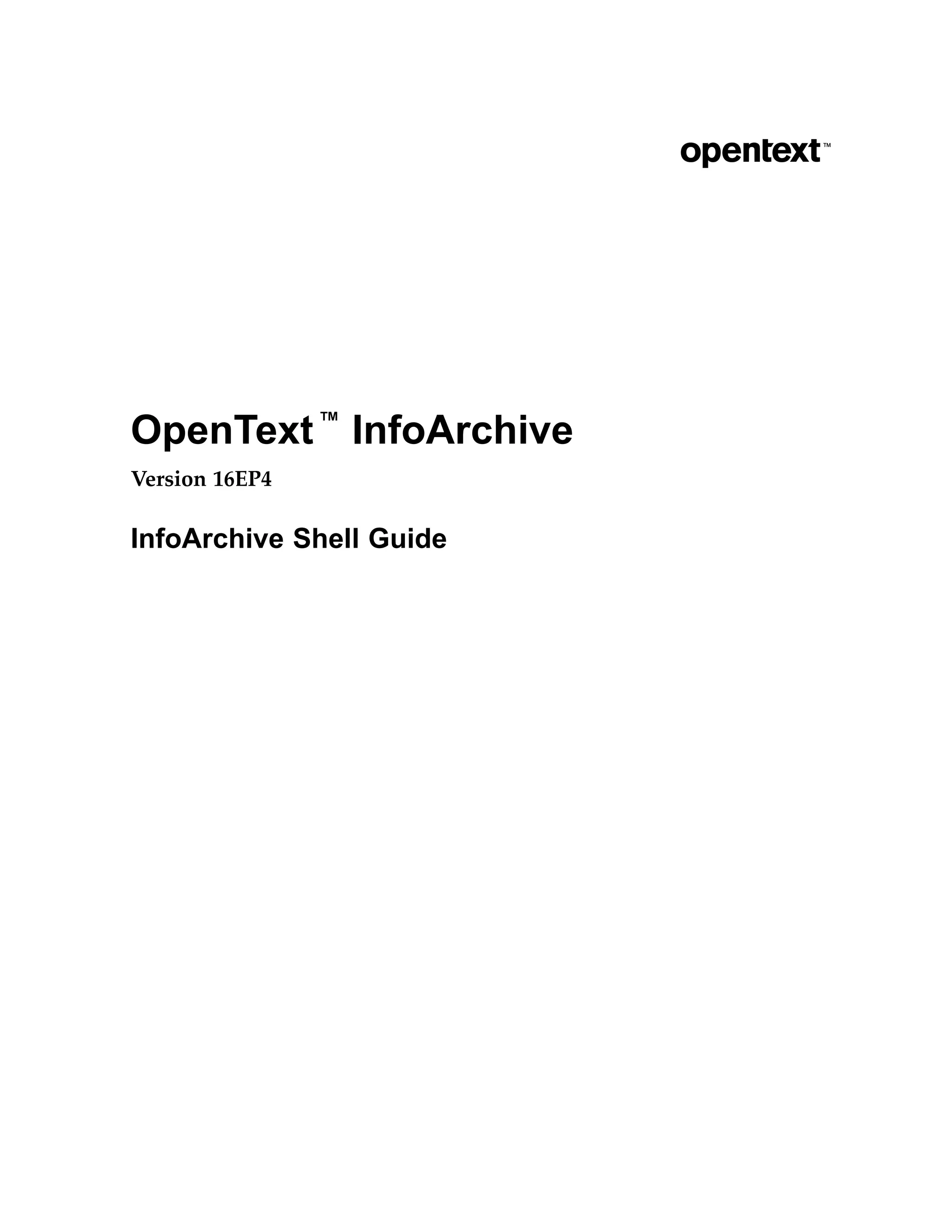 Info archive 16.4 infoarchive shell guide | PDF