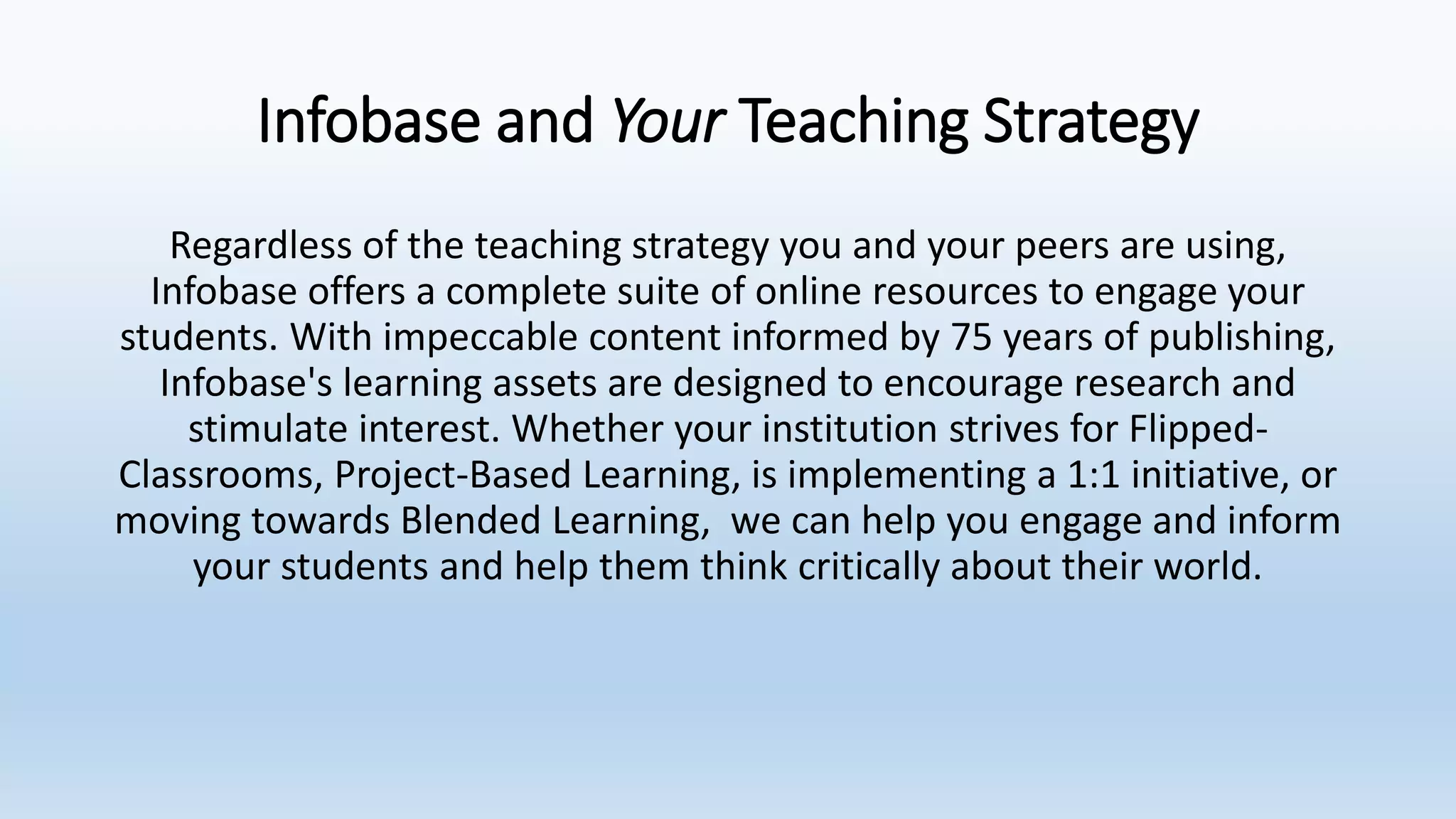 Infobase and teaching strategy | PPTX