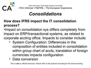 ITAC InfoCast IT&IFRS European Experts Part2of2 | PPT