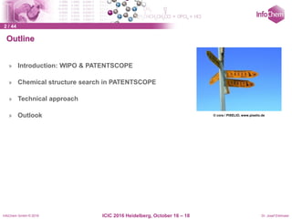 The Addition of Chemical Search Capabilities to PATENTSCOPE: Turning a ...
