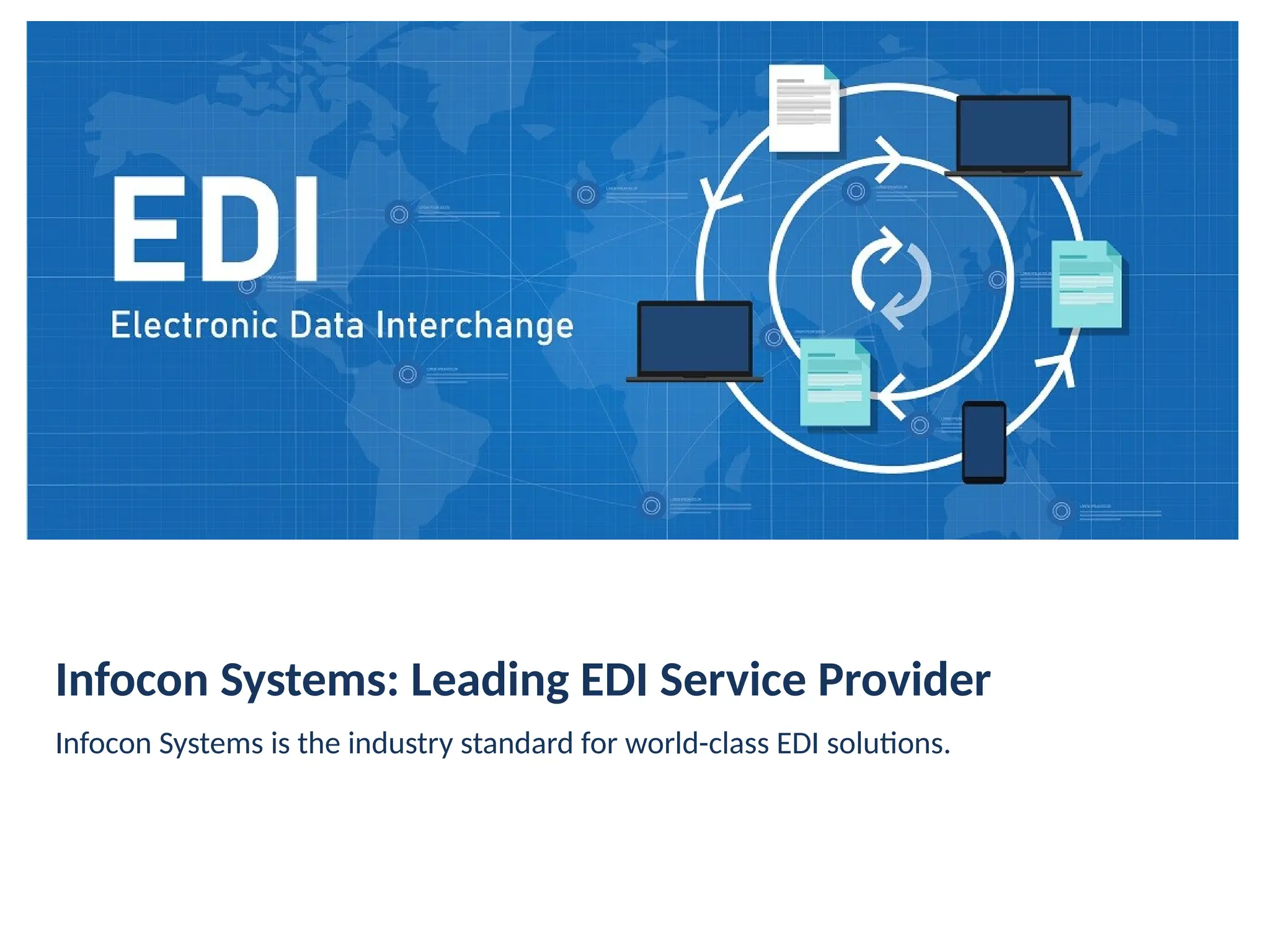 Infocon Systems - Leading EDI Service Provider | PPT