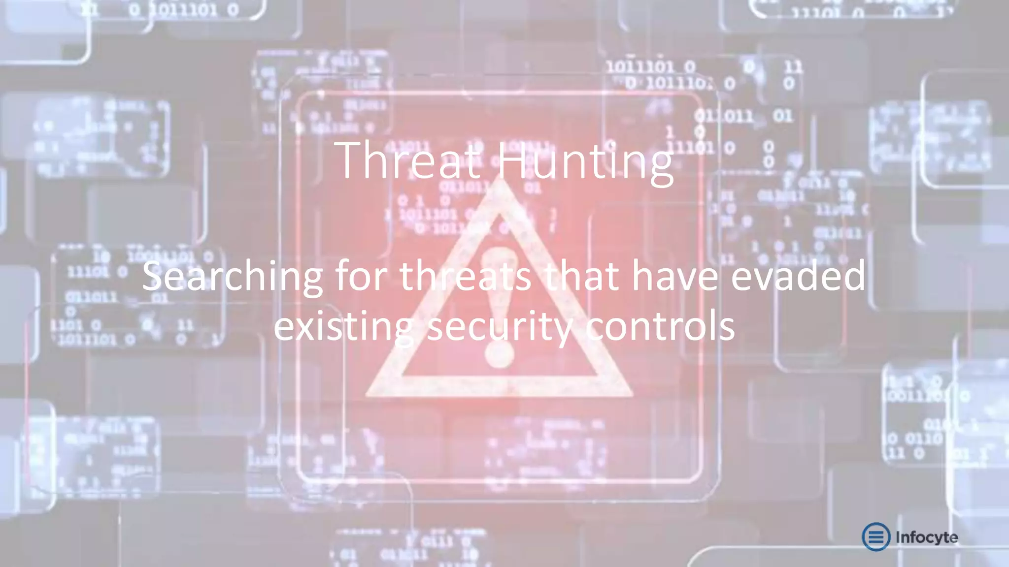 Threat Hunting 101: Intro to Threat Detection and Incident Response | PPT Threat Hunting 101: Intro to Threat Detection and Incident Response | PPT