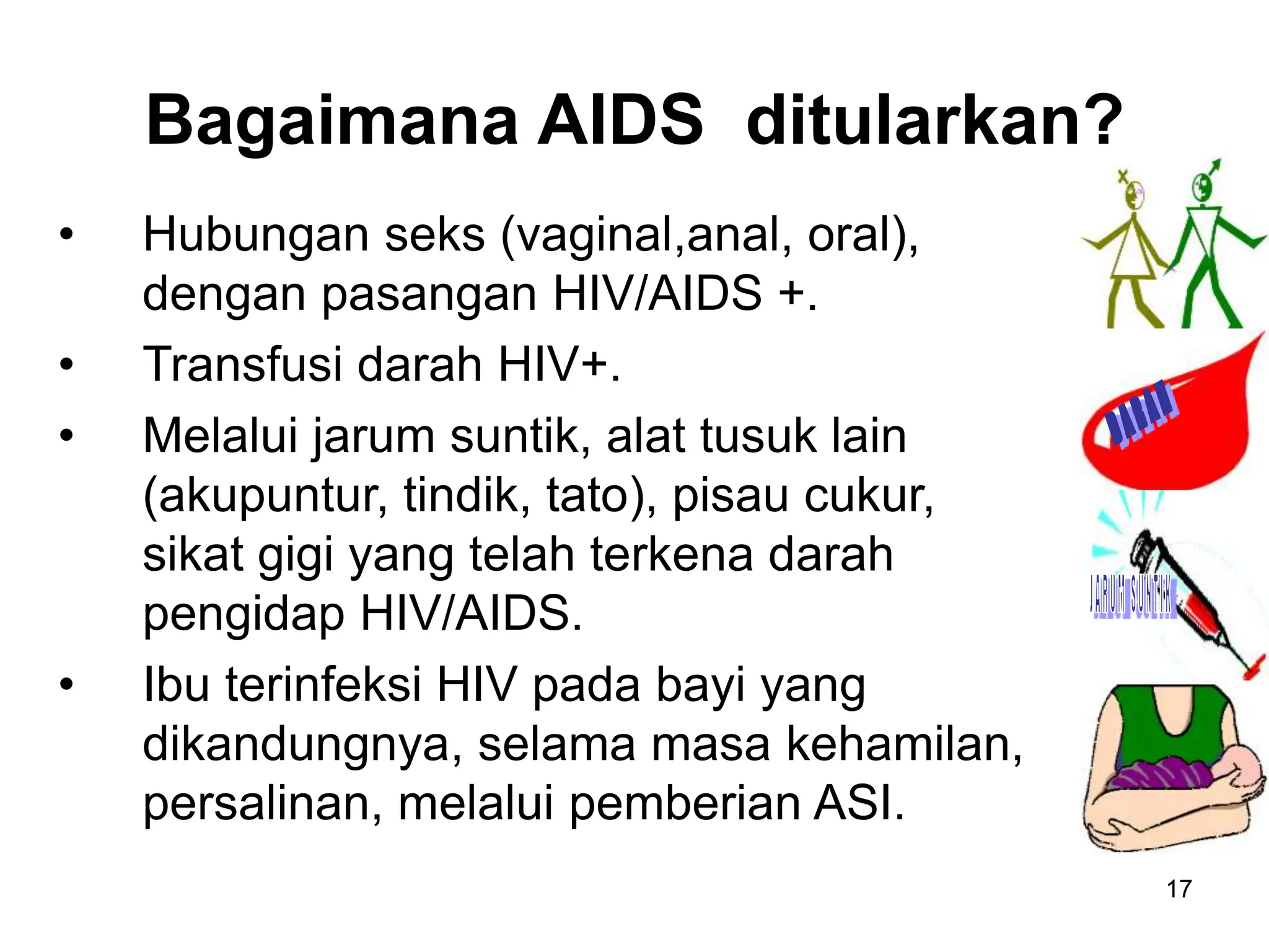 INFO DASAR HIV AIDS di tempat kerja oleh Dr Sadi | PPT