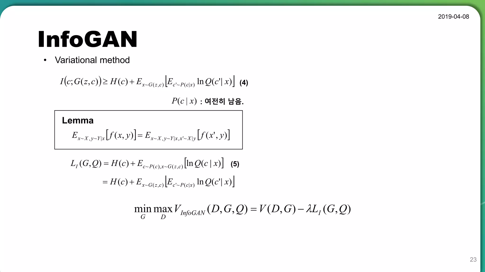 InfoGAN : Interpretable Representation Learning by Information ... InfoGAN : Interpretable Representation Learning by Information ...