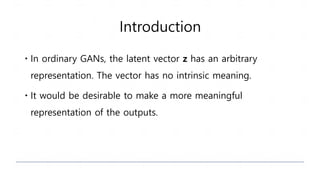 InfoGAN: Interpretable Representation Learning by Information Maximizing Generative Adversarial ...