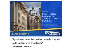 Digitalizare Prioritati Sectorul Public | PPTX
