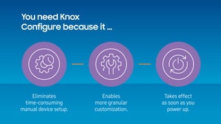 8 Steps to Customizing Mobile Devices with Knox Configure | PDF