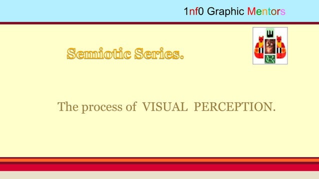 The Process of VISUAL PERCEPTION. | PPT | Free Download