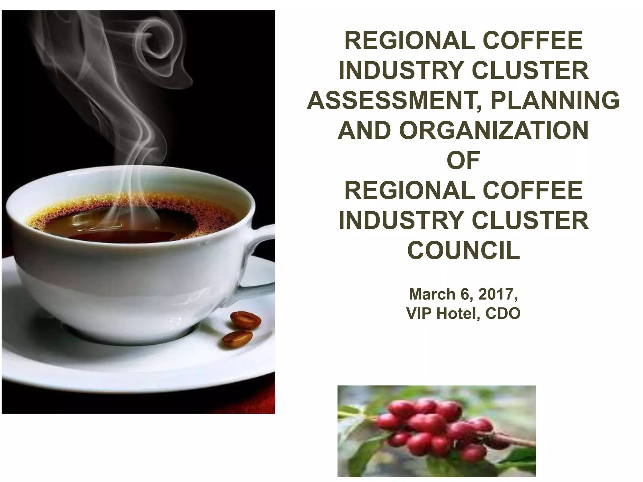 Regional Coffee Industry Cluster Assessment, Planning & Organization | PPT