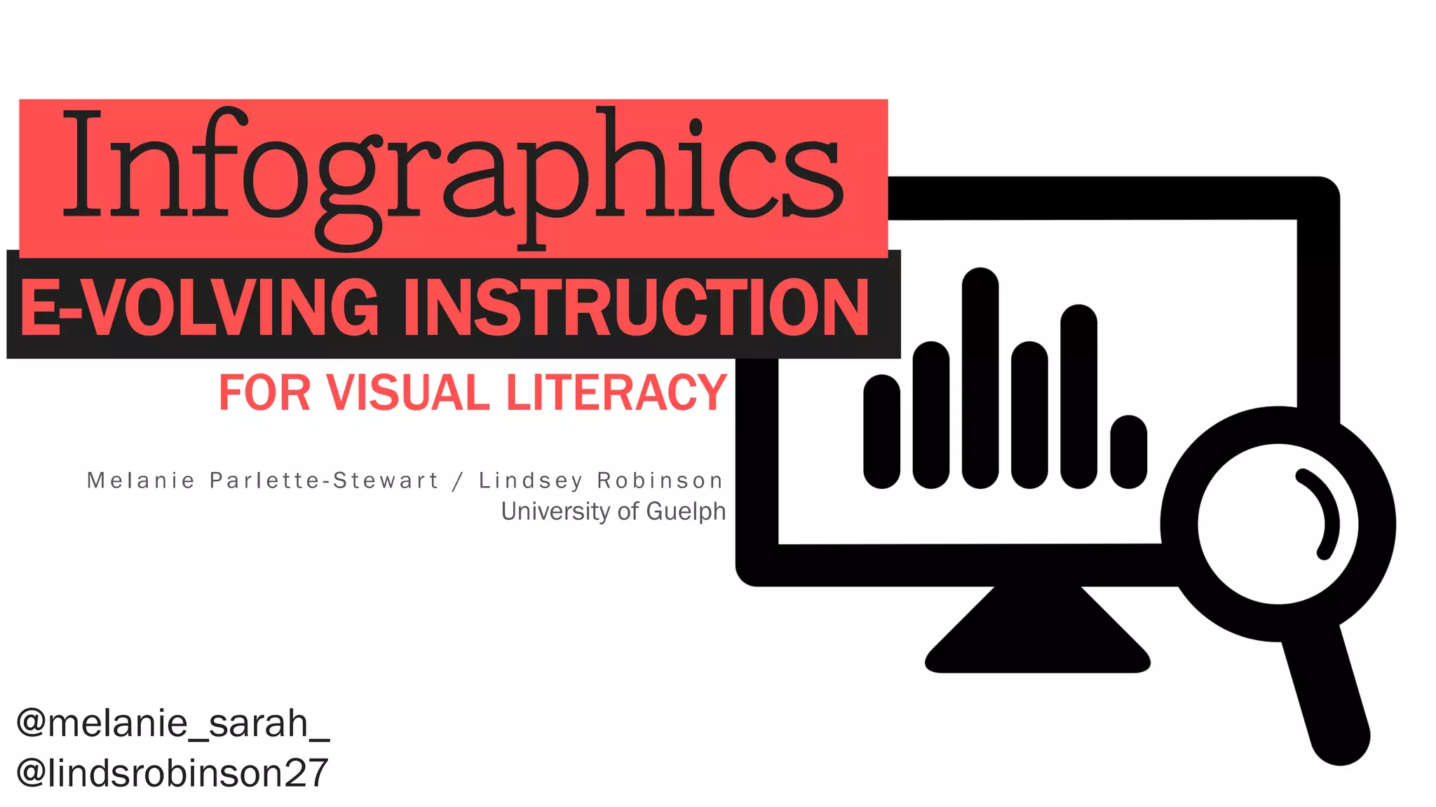 Infographics: E-volving Instruction for Visual Literacy | PPT