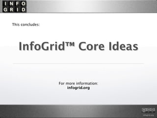 InfoGrid Core Ideas | PPT