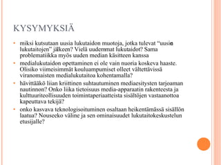 Uuden median lukutaidot | PPT