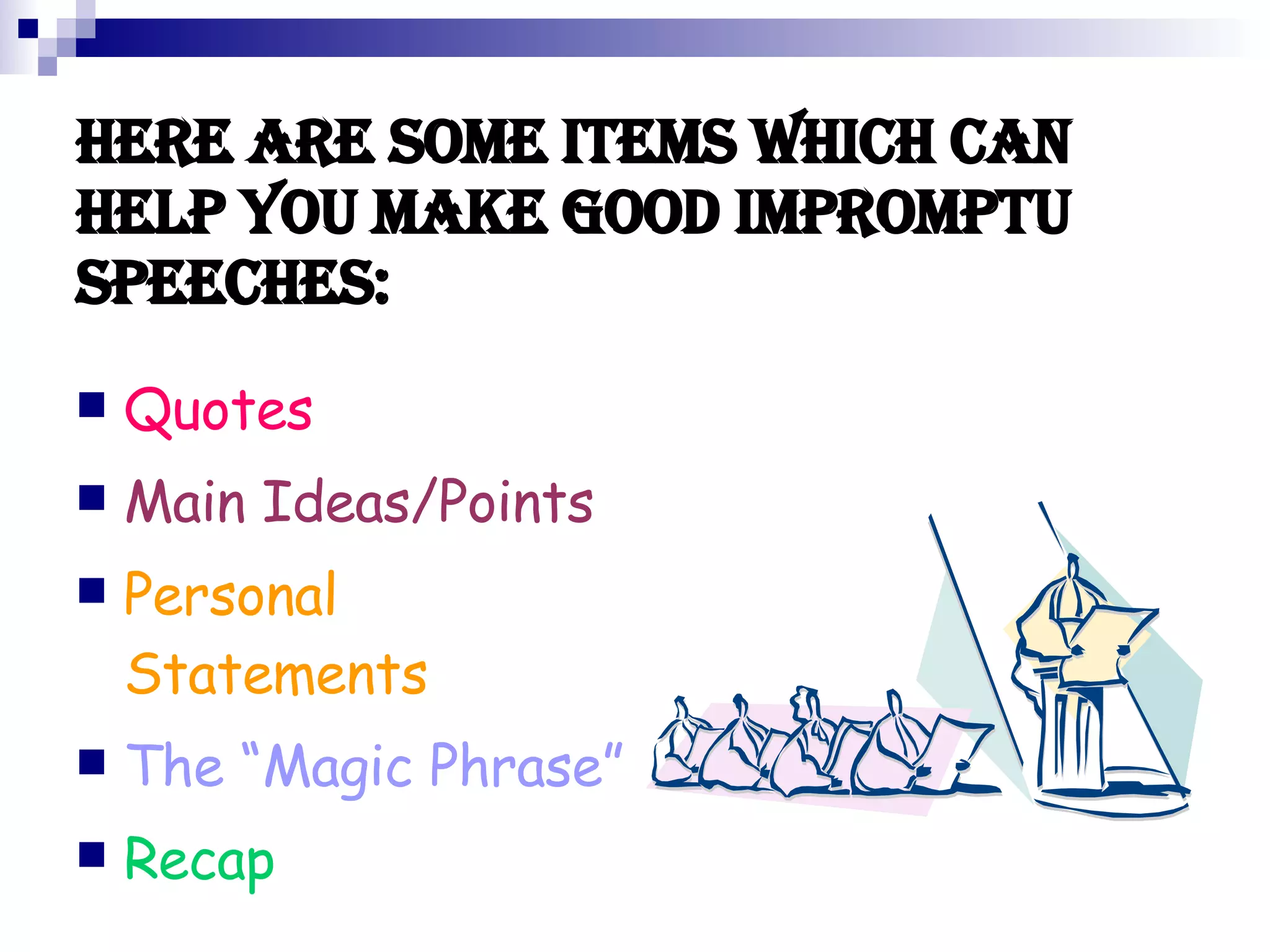 =Info Impromptu Speech Tips | PPT