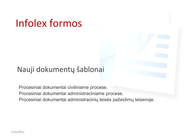Kaip rasti naujas "Infolex formas" | PPT