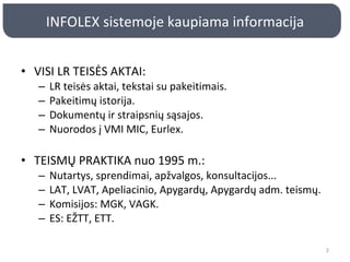INFOLEX - teisinės informacijos sistema | PPT