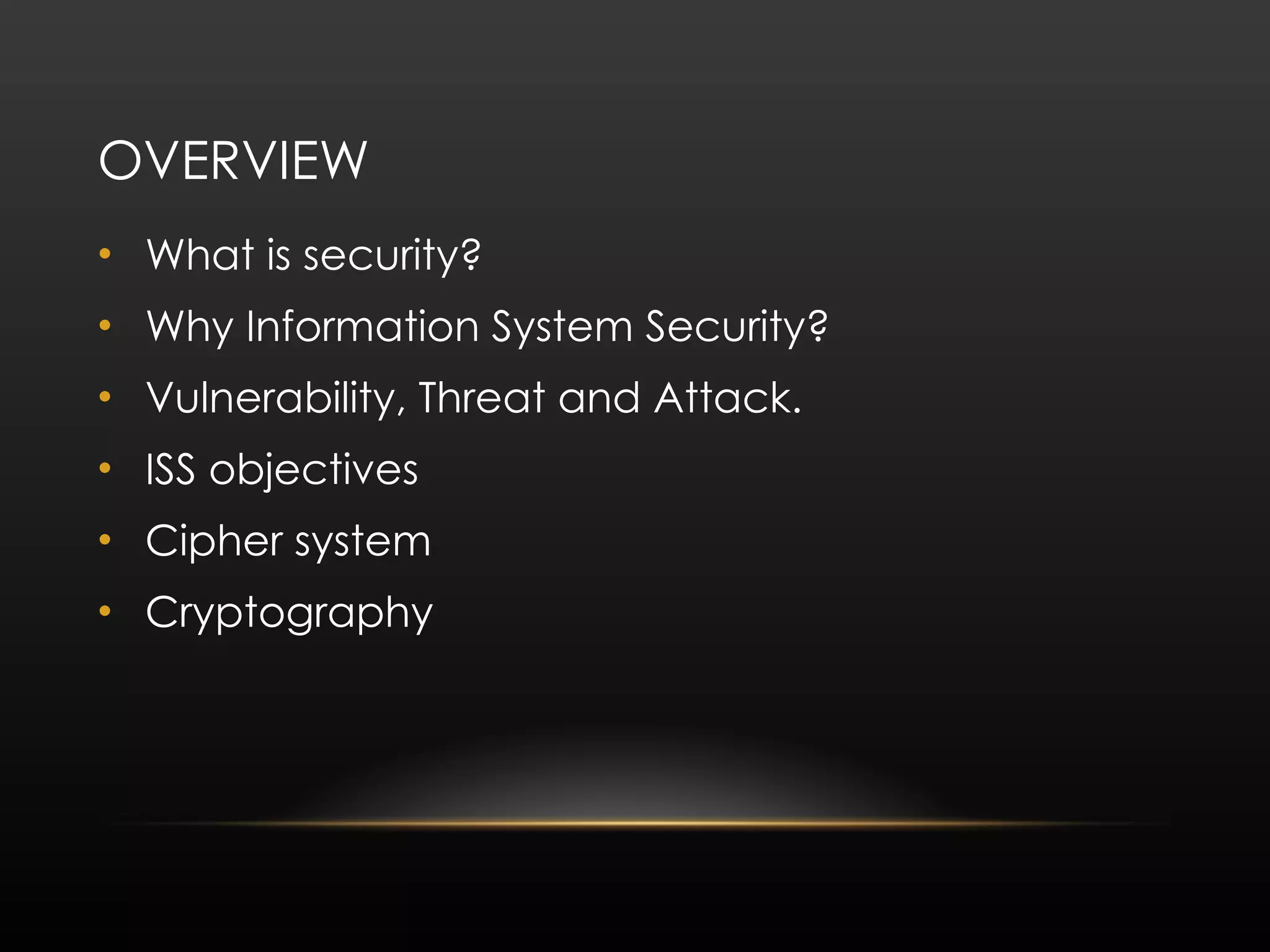Infomation System Security | PPT