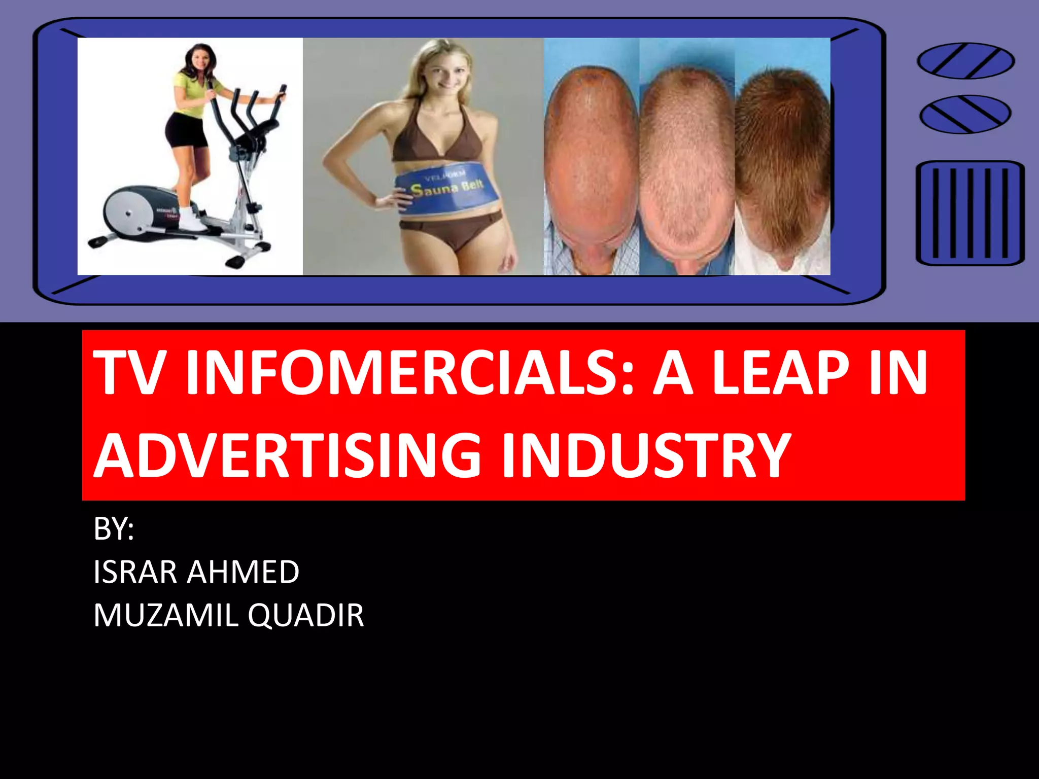 Infomercial ads | PPTX