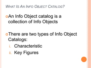 SAP BW - Info object catalog | PPTX