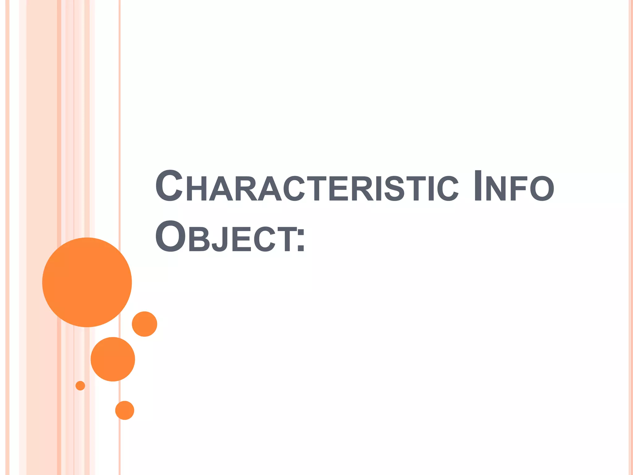 SAP BW - Info object (characteristics) | PPTX