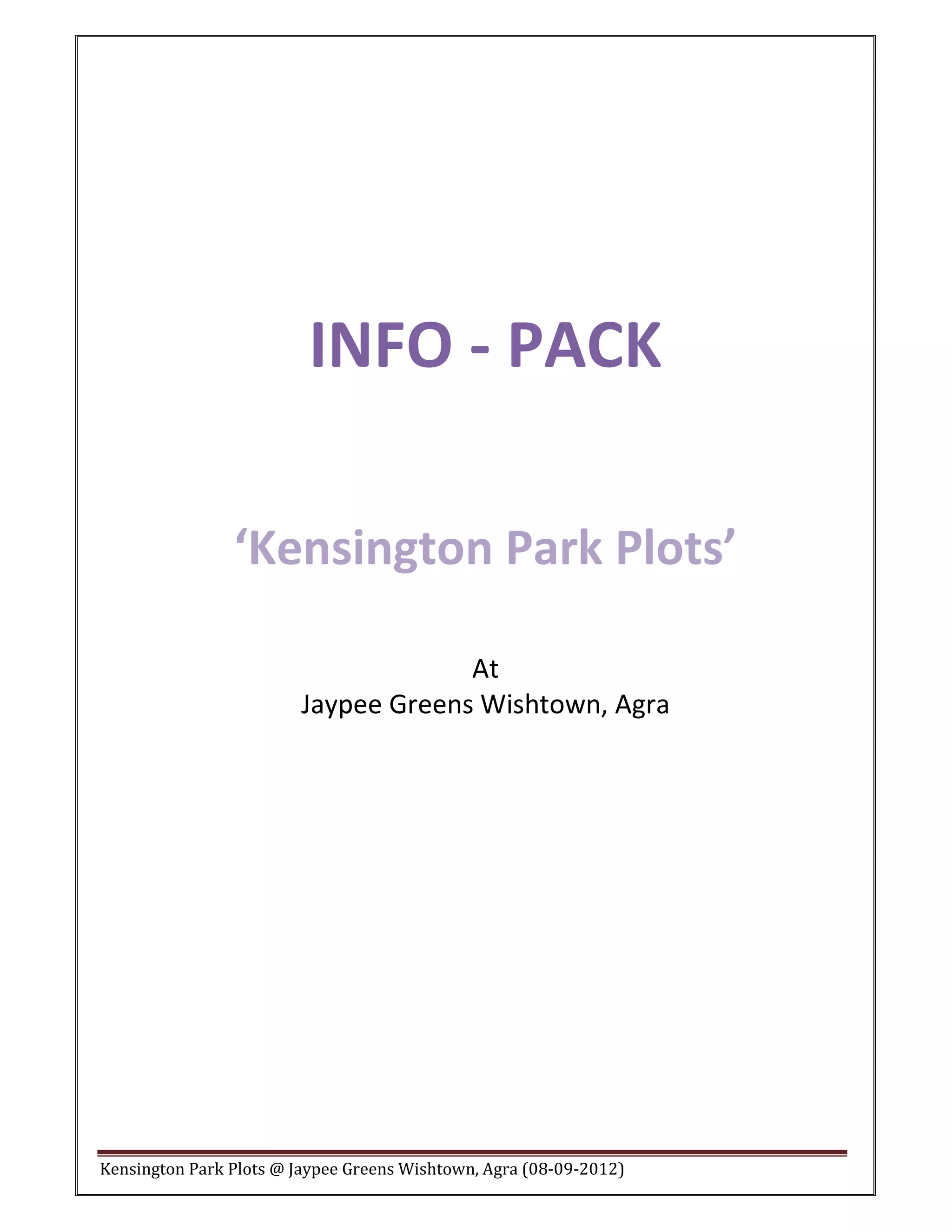 Infopack kensington park plots wishtown_agra__call9958959555 | PDF
