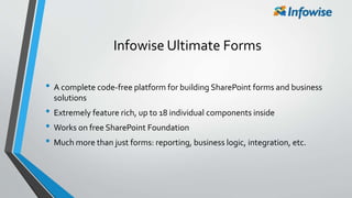 Infowise Ultimate Forms vs. InfoPath | PPT