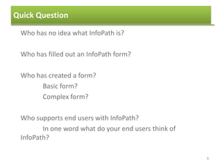 The Trials of Supporting End Users with SharePoint InfoPath forms | PPT