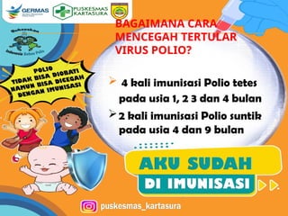 penuyluhan tentang sub pekan imunisasi polio nasional dari puskesmas Manunggal Jaya | PPTX