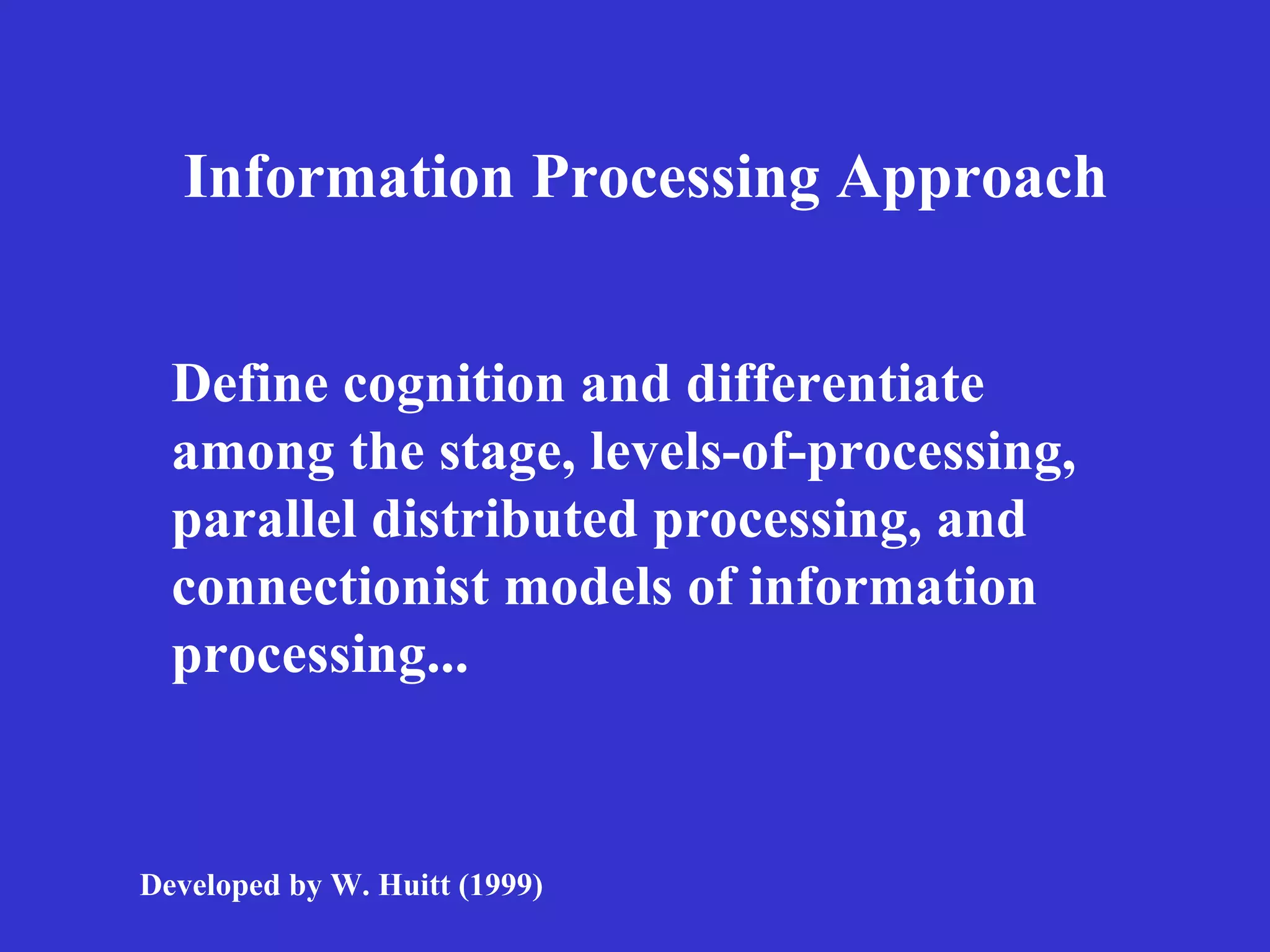 Information processing approach | PPT