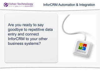 Infor crm (formerly saleslogix) integration | PPTX